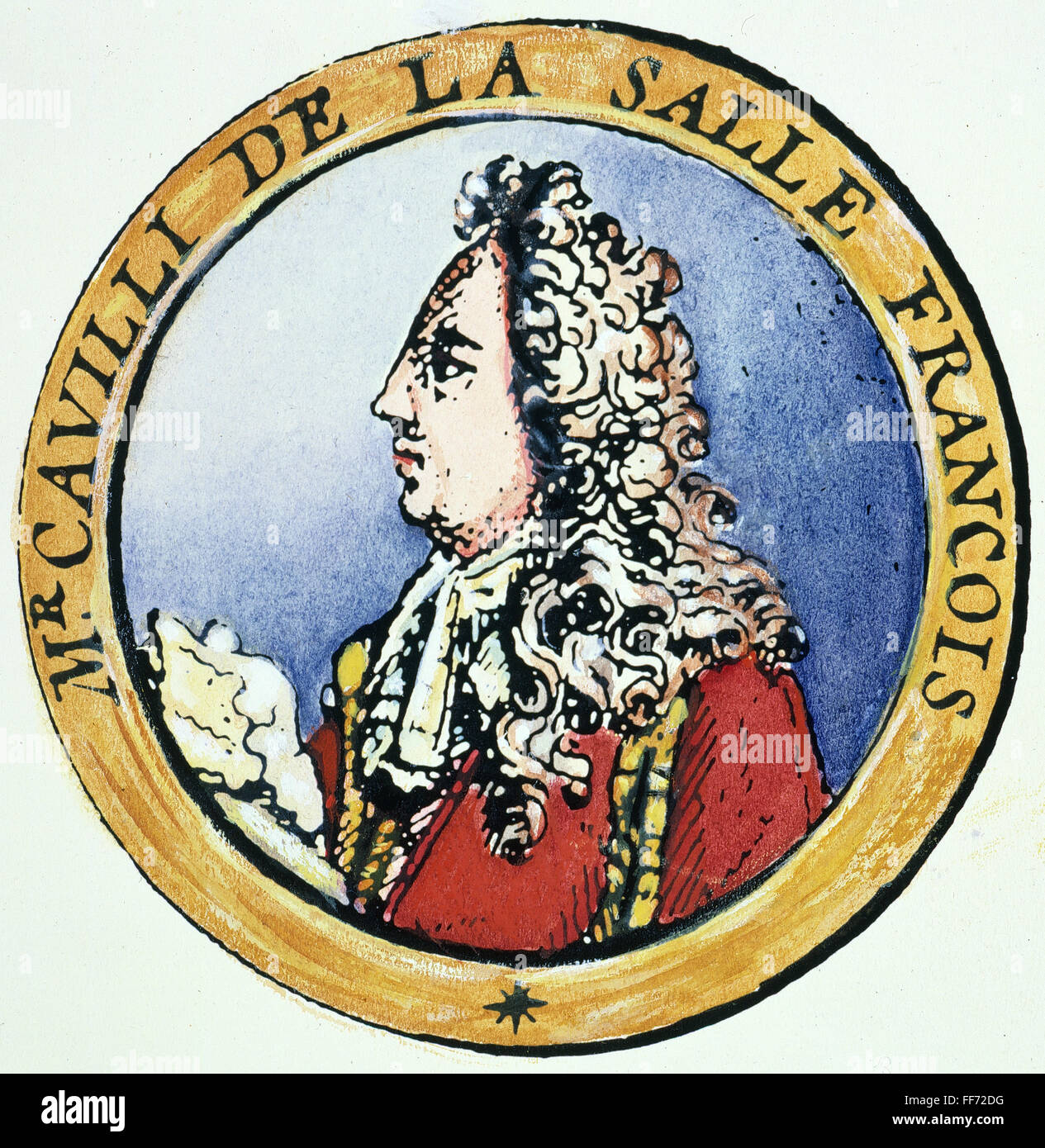 SIEUR de LA SALLE /n(1643-1687). RenΘ Robert Cavelier. French explorer ...