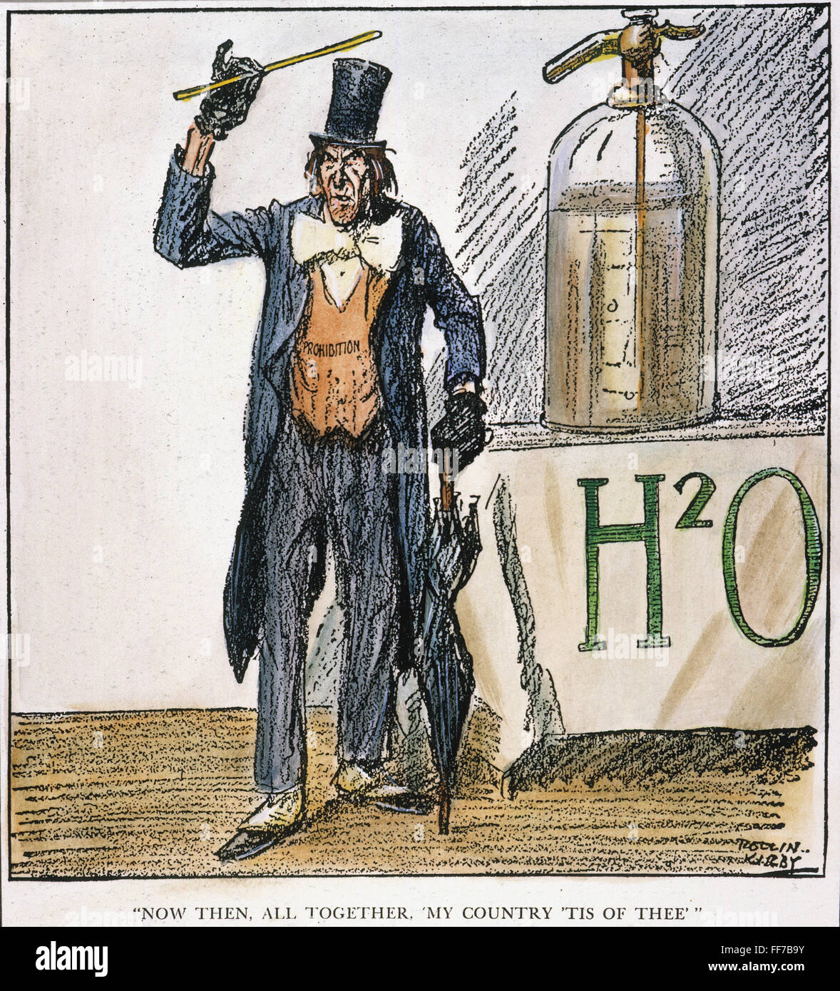 PROHIBITION CARTOON, 1920. /n"Now then, all together, 'My country 'tis ...