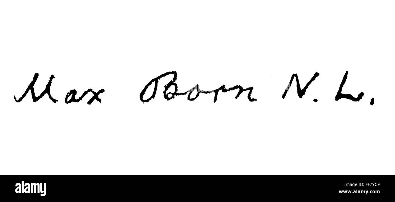 MAX BORN (1882-1970). /nGerman physicist. Autograph signature with ...