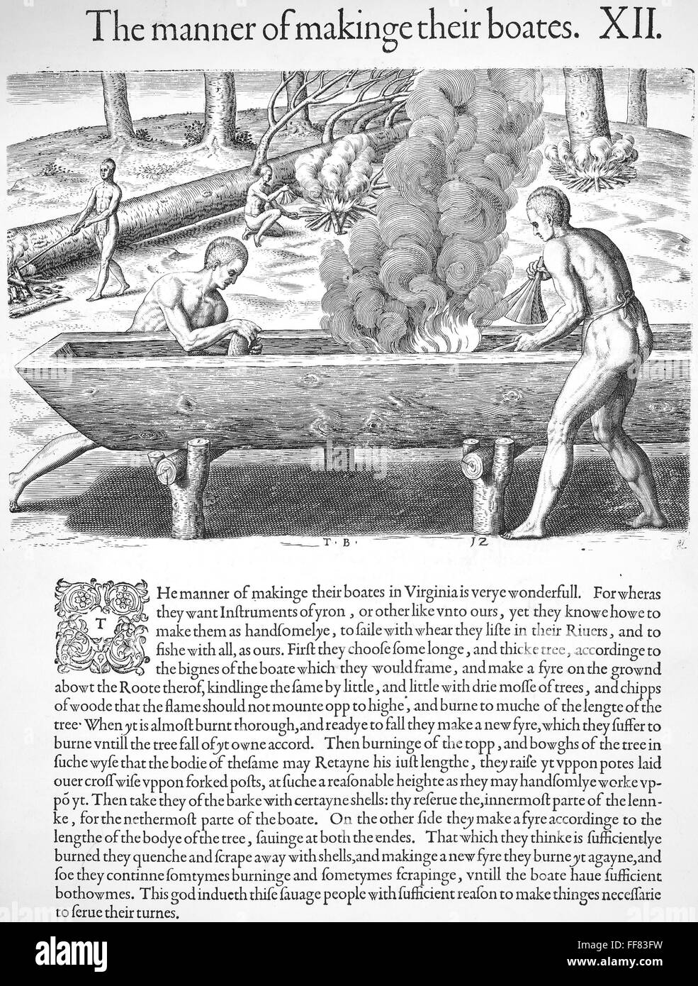 DE BRY: CANOE MAKING, 1590. /nPowhatan Native Americans making a dugout ...