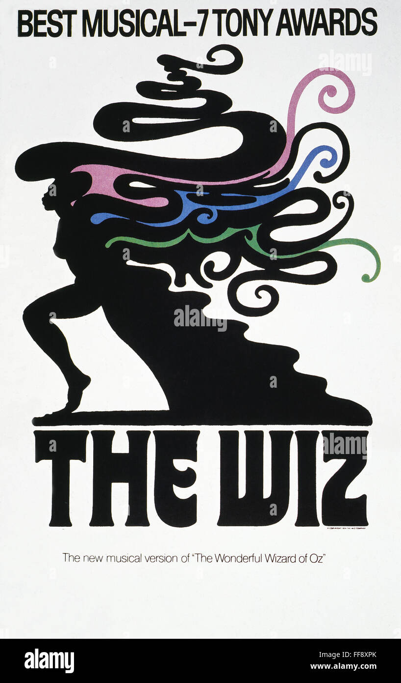 WIZ THEATRE POSTER, 1975. /nAmerican theatrical poster for "The Wiz" by ...
