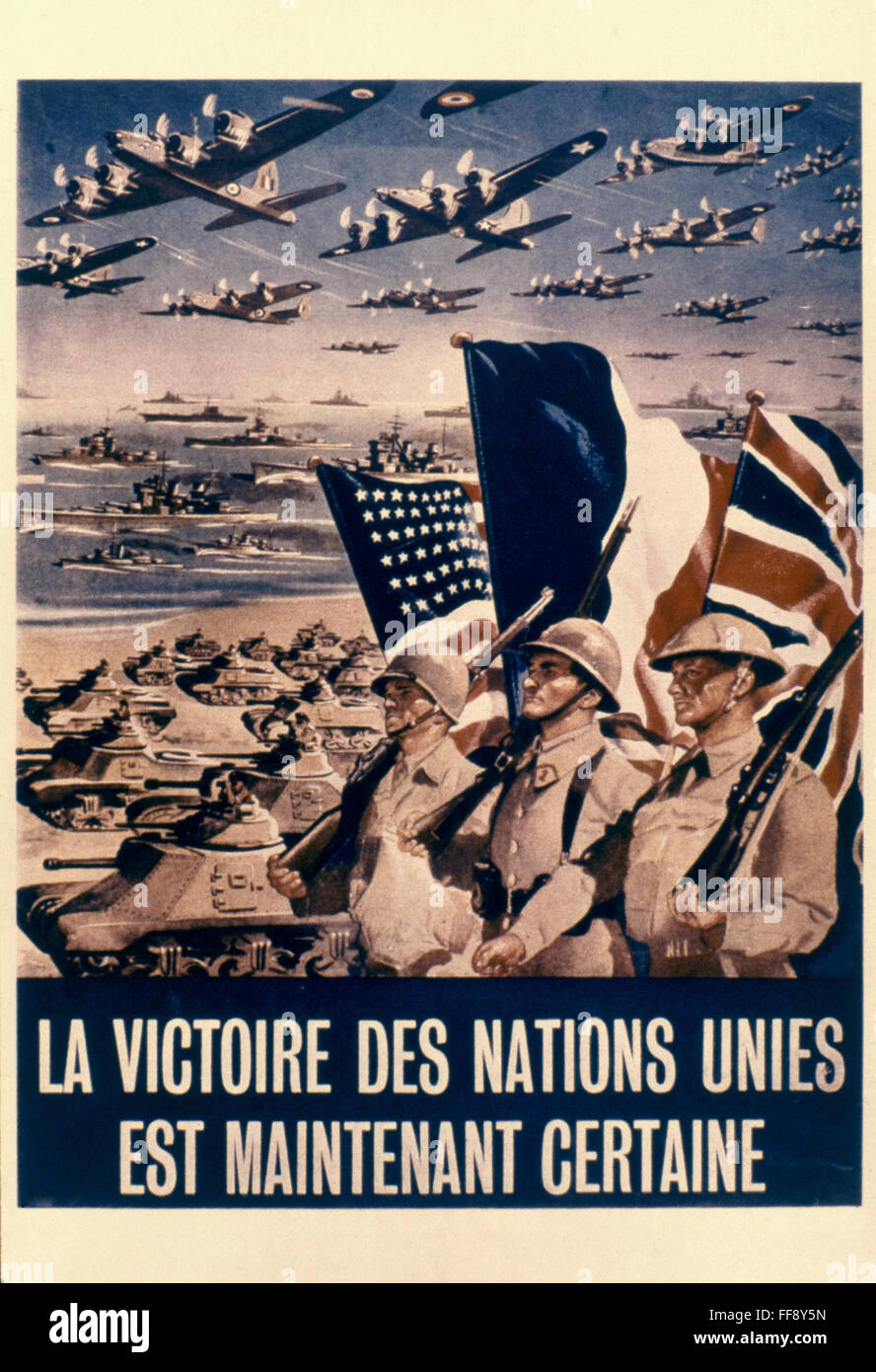 WWII: FRENCH POSTER, 1944. /n'Victory by the Allies is now certain ...