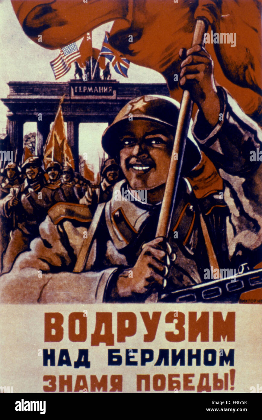 WWII: SOVIET VICTORY, 1945. /n'We will raise the flag of victory at ...