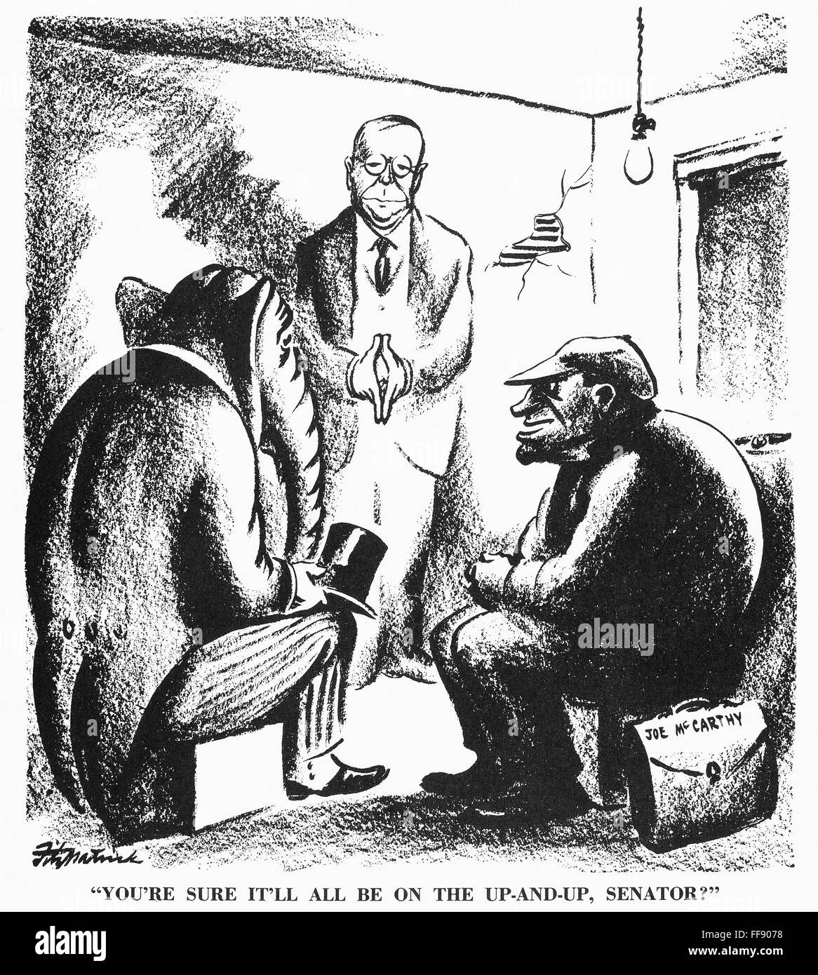 McCARTHYISM CARTOON, 1951. /n'You're Sure It'll All Be on the Up-and-Up ...