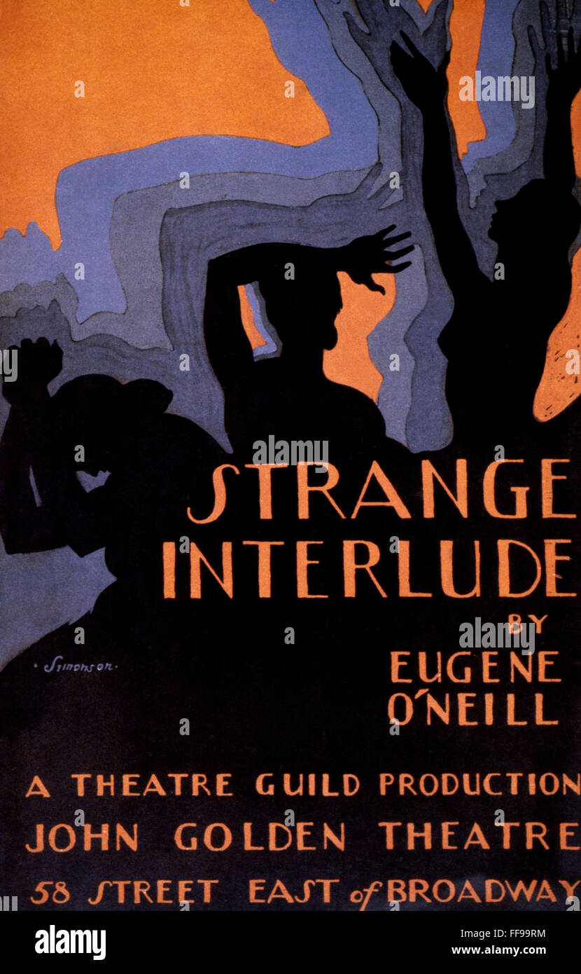 O'NEILL: STRANGE INTERLUDE. /nPoster for a 1928 production of Strange ...