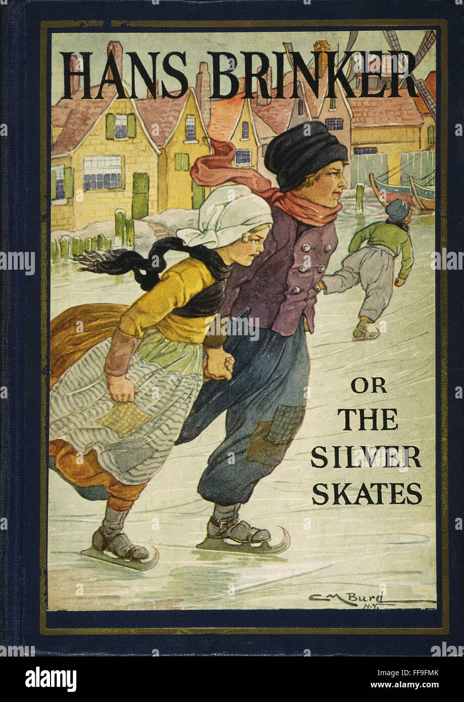 HANS BRINKER, 1865. /n'Hans Brinker, Or, The Silver Skates' by Mabel ...