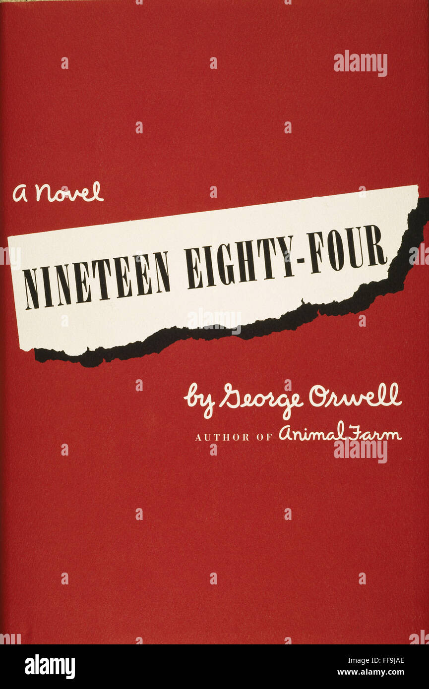 ORWELL: COVER OF 1984. /nFront jacket cover, 1949, for the first US ...