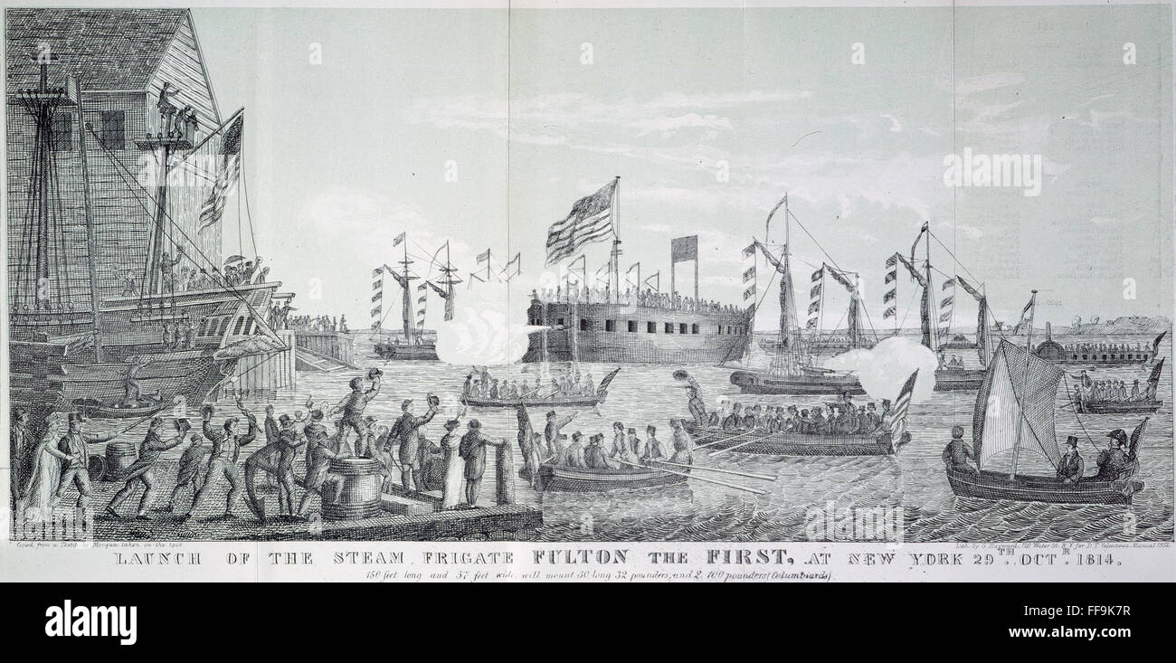 FULTON STEAM FRIGATE, 1814. /nLaunch of the Fulton Steam Frigate (also ...