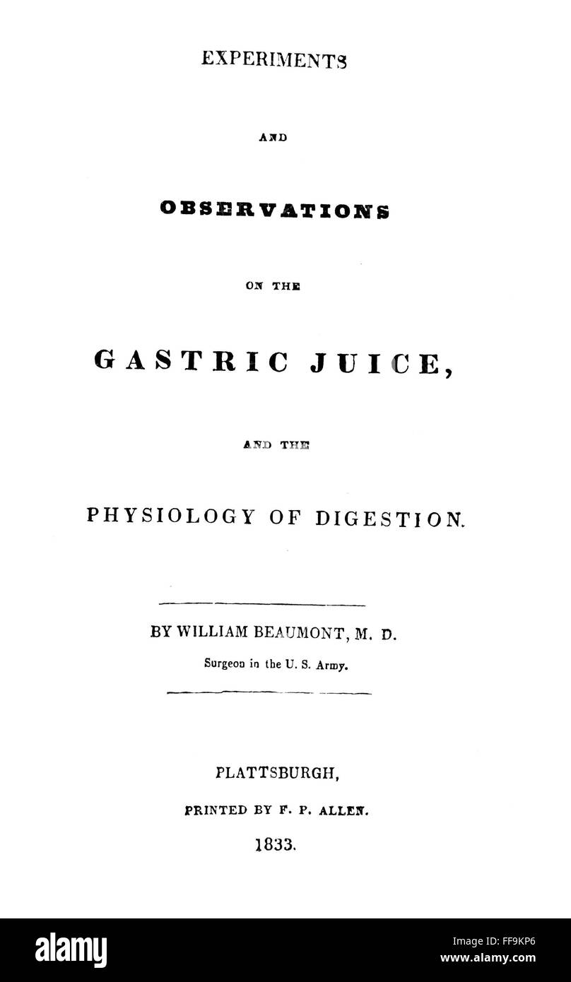 WILLIAM BEAUMONT /n(1785-1853). American surgeon. Title-page of the ...