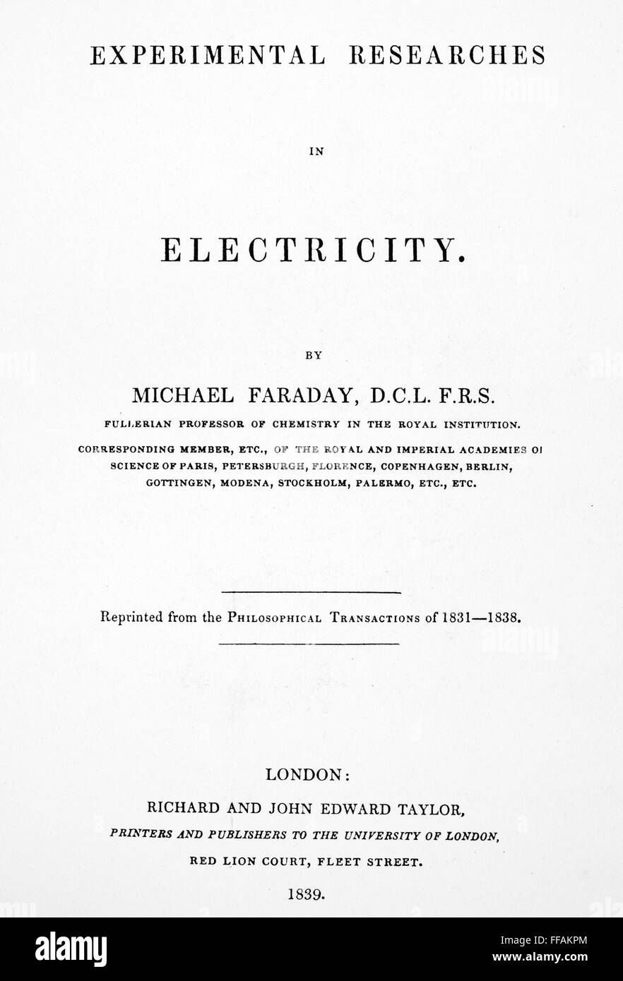 MICHAEL FARADAY /n(1791-1867). English chemist and physicist. Title ...