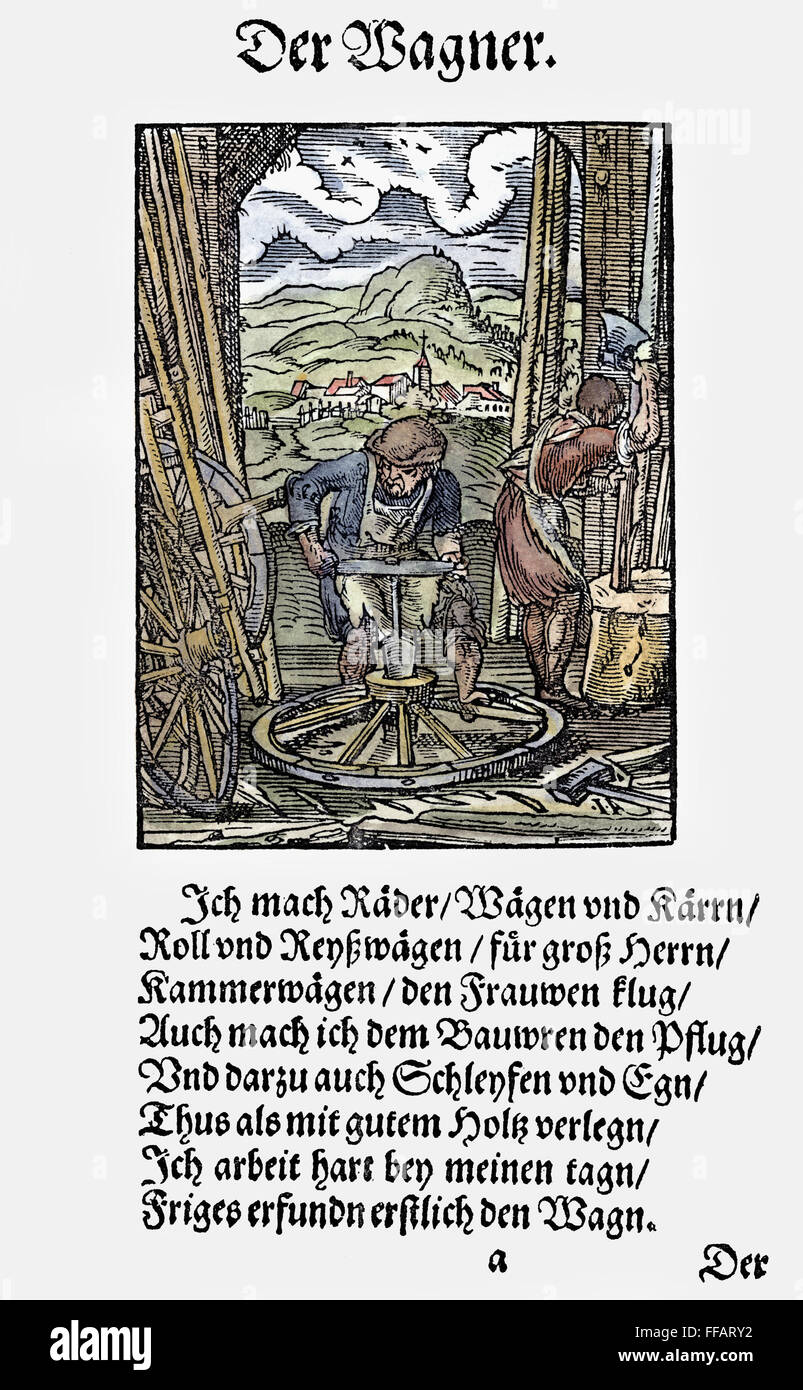 WAGONWRIGHT, 1568. /nThe wagonwright, a maker of wheels, wagons, carts ...