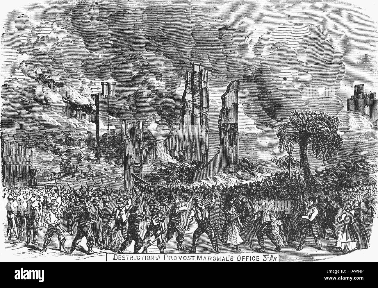 NEW YORK: DRAFT RIOTS, 1863. /nDestruction of the Provost Marshal's ...