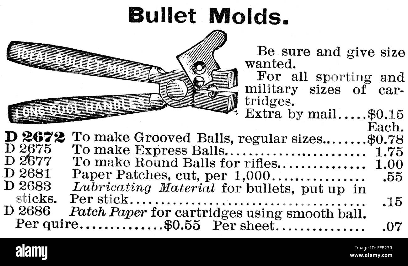 BULLET MOLD AD, 1900. /nAn engraved advertisement for Ideal bullet ...