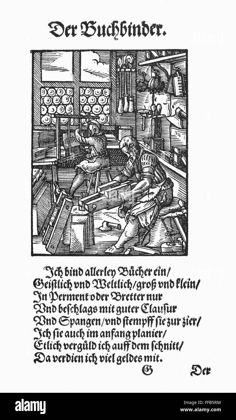 BOOKBINDER, 1568. /n'The bookbinder binds large and small books on all ...