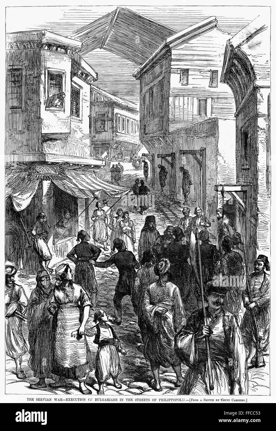 SERBO-TURKISH WAR, 1876. /nExecution of Bulgarians in the streets of ...