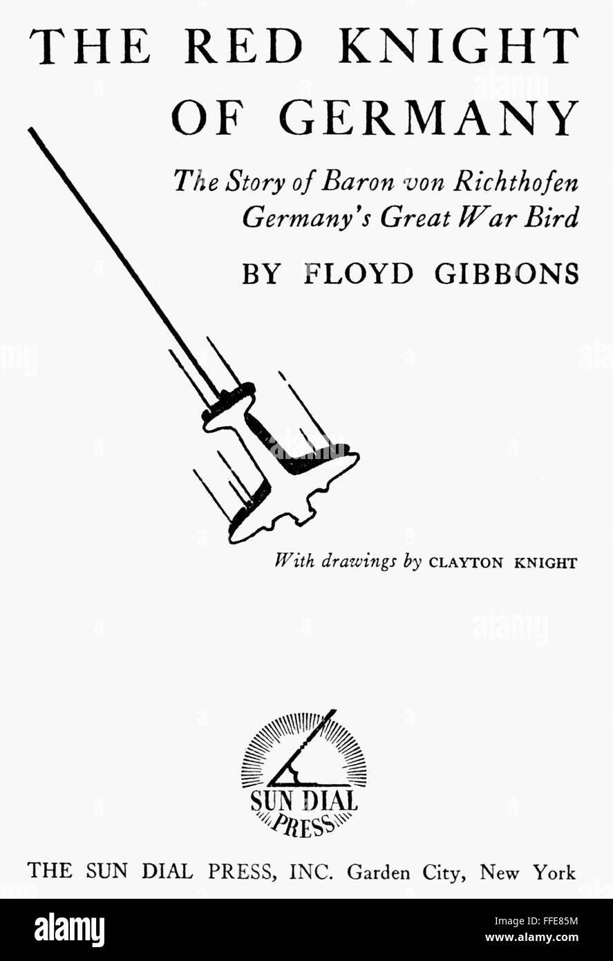 RED KNIGHT OF GERMANY, 1927. /nTitle page from 'The Red Knight of ...