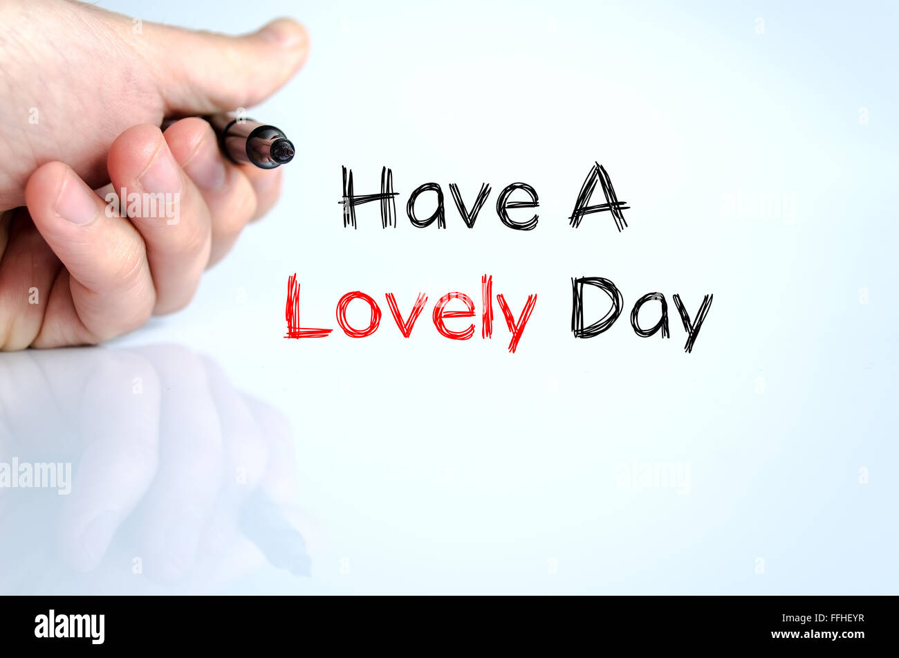 Have a lovely day text concept isolated over white background Stock ...