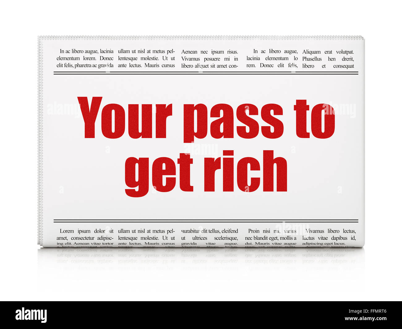 Business concept: newspaper headline Your Pass to Get Rich Stock Photo ...