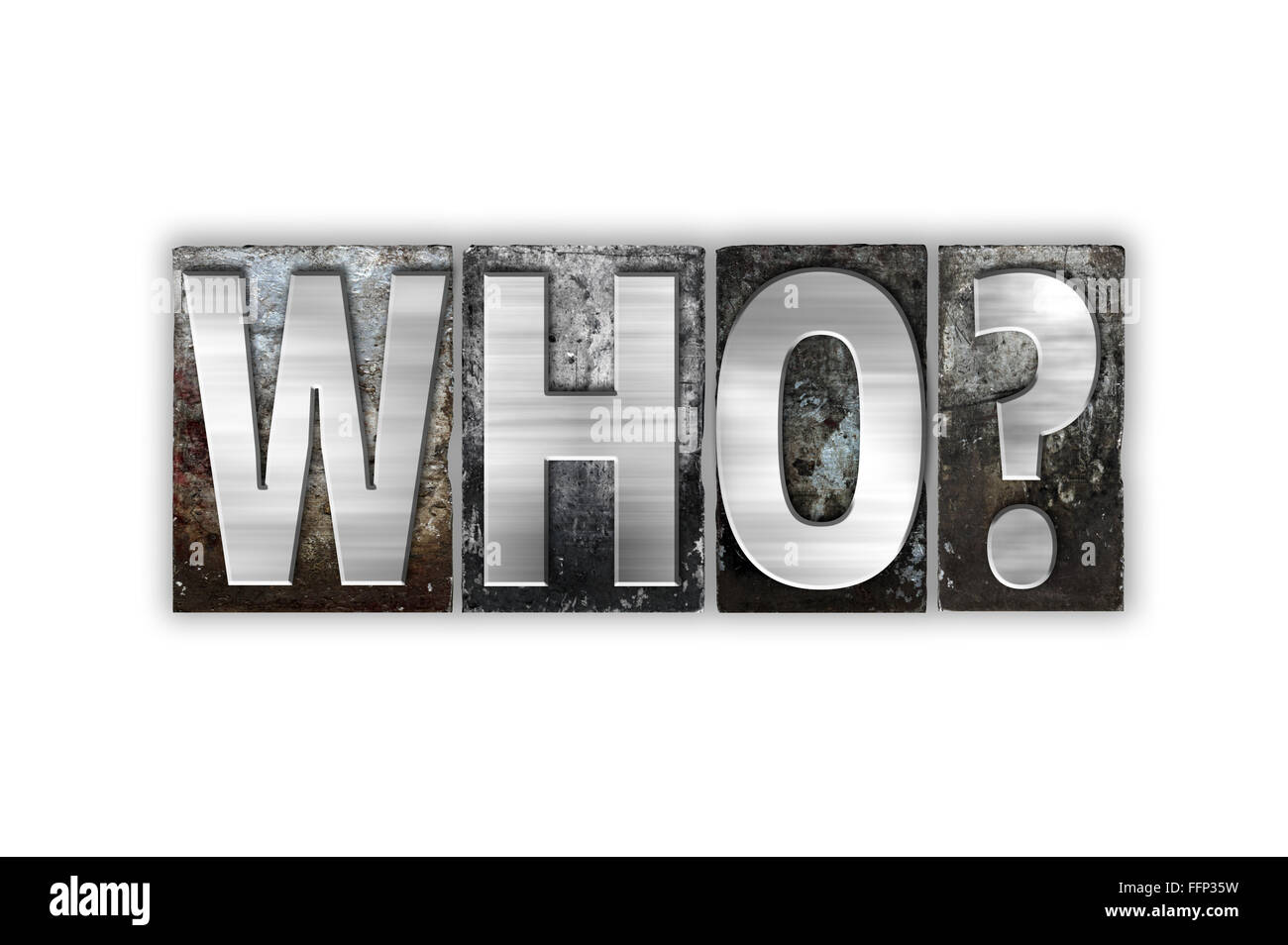 The word "Who" written in vintage metal letterpress type isolated on a ...