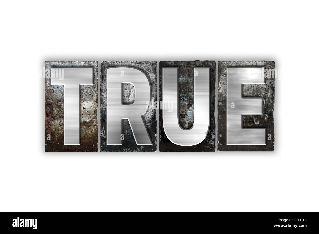 The word "True" written in vintage metal letterpress type isolated on a ...