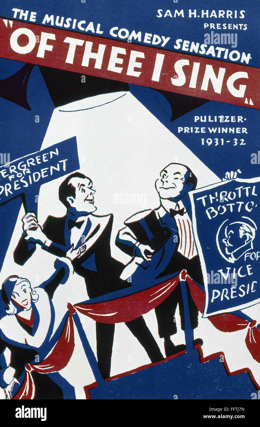 OF THEE I SING, 1932. /nSheet music for George and Ira Gershwin's 1931 ...