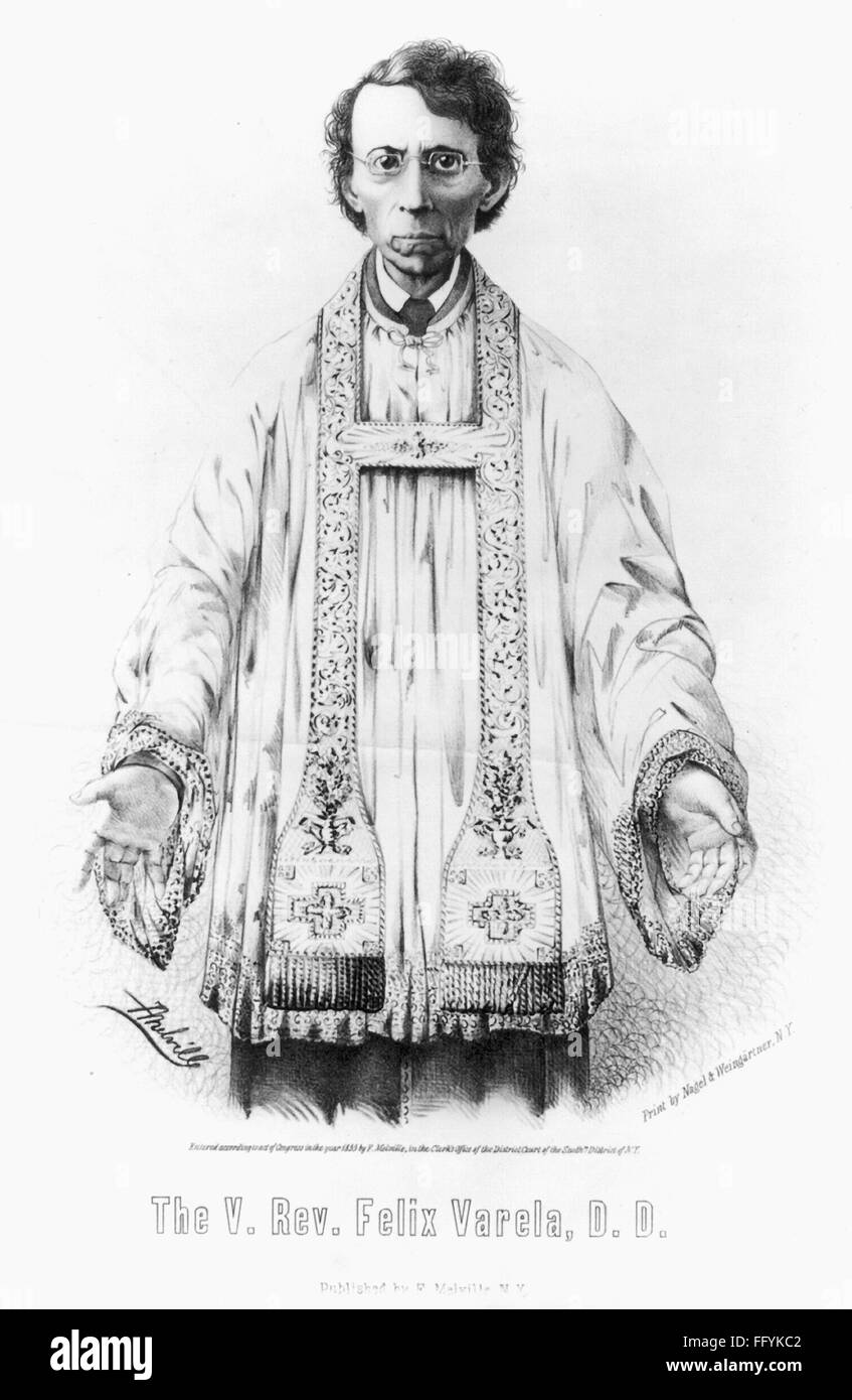 F╔LIX VARELA Y MORALES /n(1788-1853). Cuban Roman Catholic priest ...