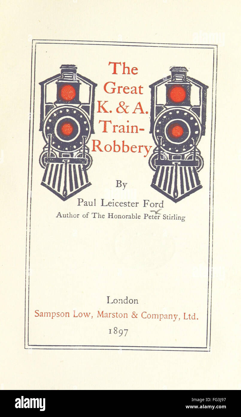 *The Great K. & A. Train-Robbery* recounts the famous train robbery ...