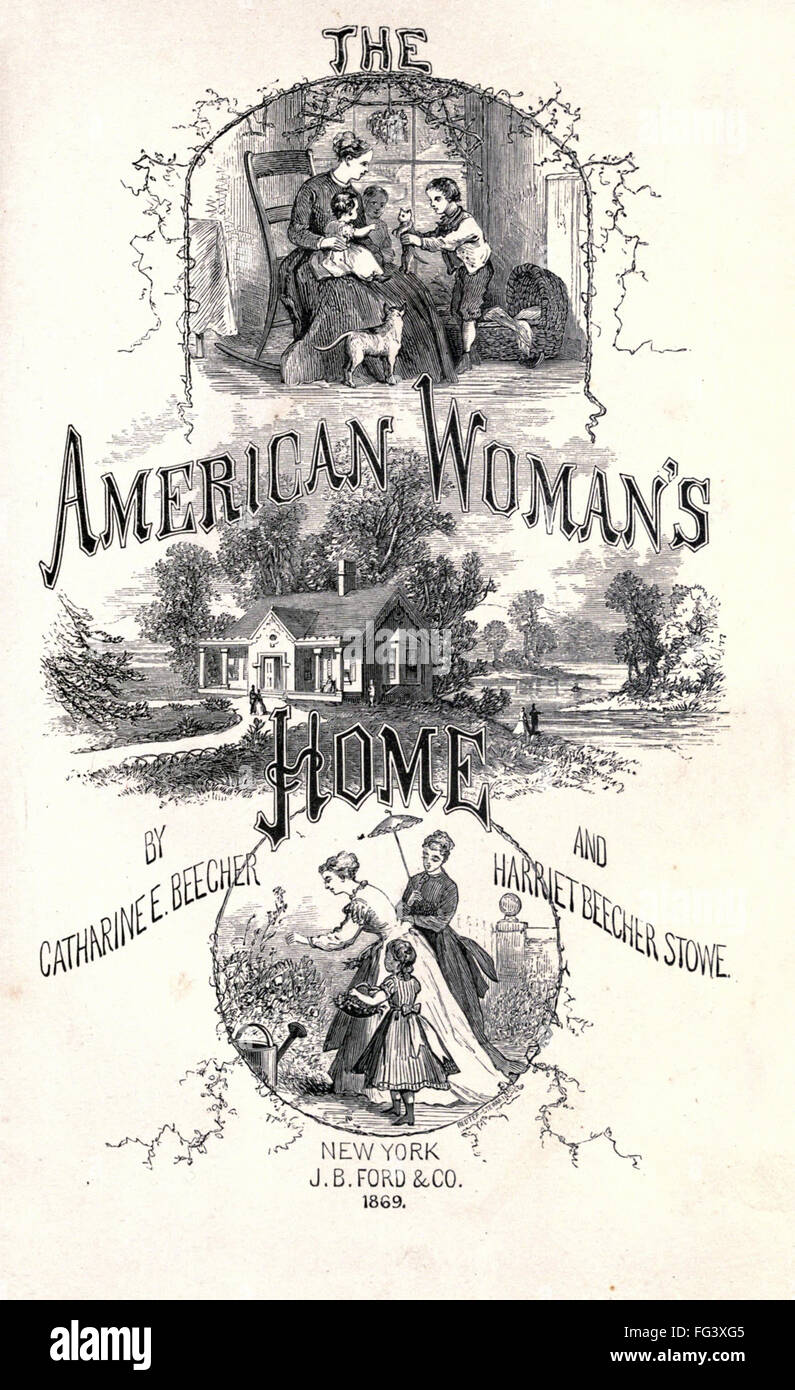 THE AMERICAN WOMAN'S HOME. /n'The American Woman's Home' by Catharine ...