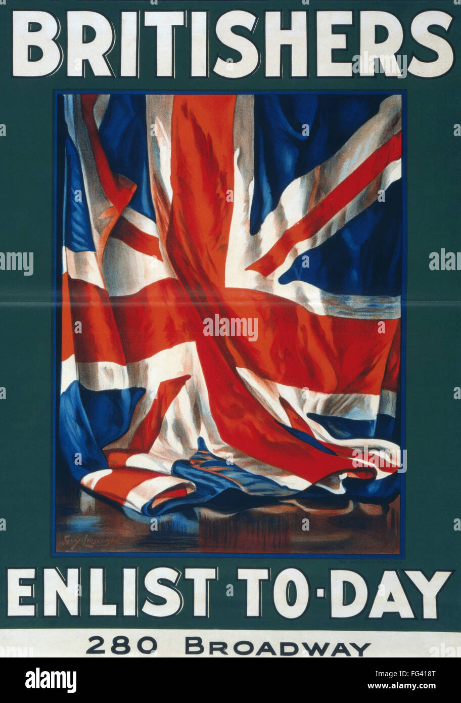 WWI: POSTER, 1917. /n'Britishers - enlist to-day, 280 Broadway ...