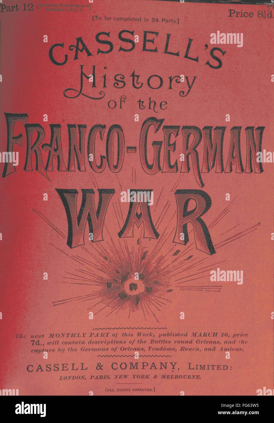 This illustrated history details the events of the Franco-Prussian War ...