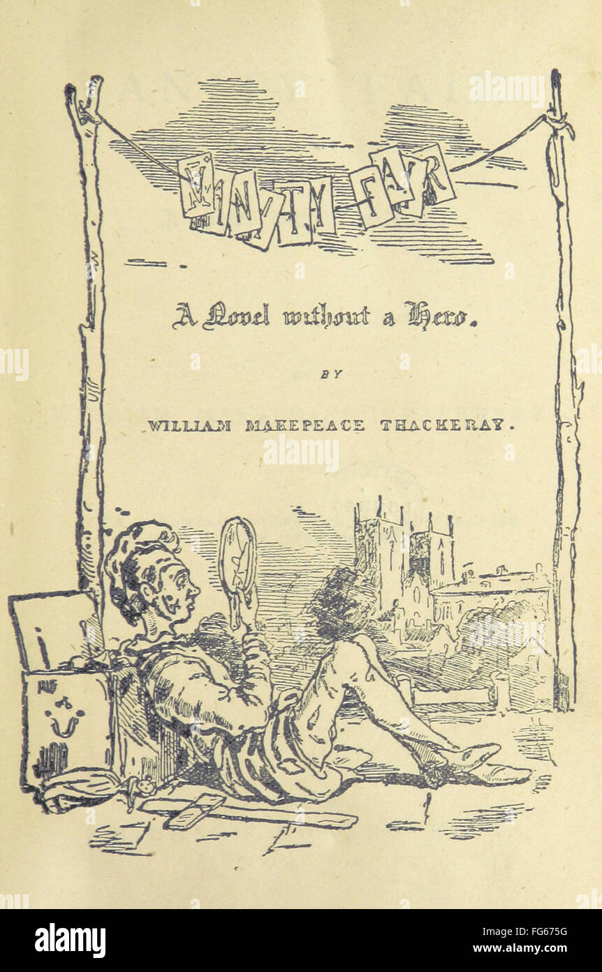 'Vanity Fair,' a novel by William Makepeace Thackeray, satirizes early ...