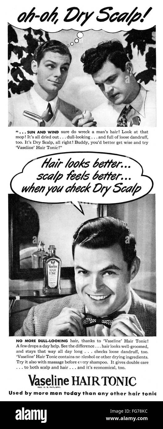 AD: VASELINE, 1947. /nAmerican advertisement for Vaseline Hair Tonic ...