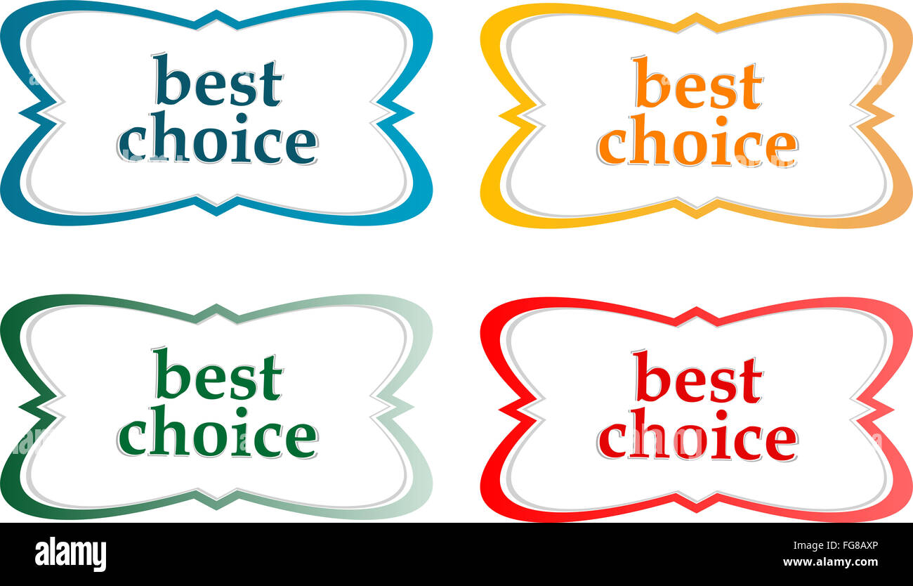 speech bubbles stickers set with best choice message Stock Photo - Alamy