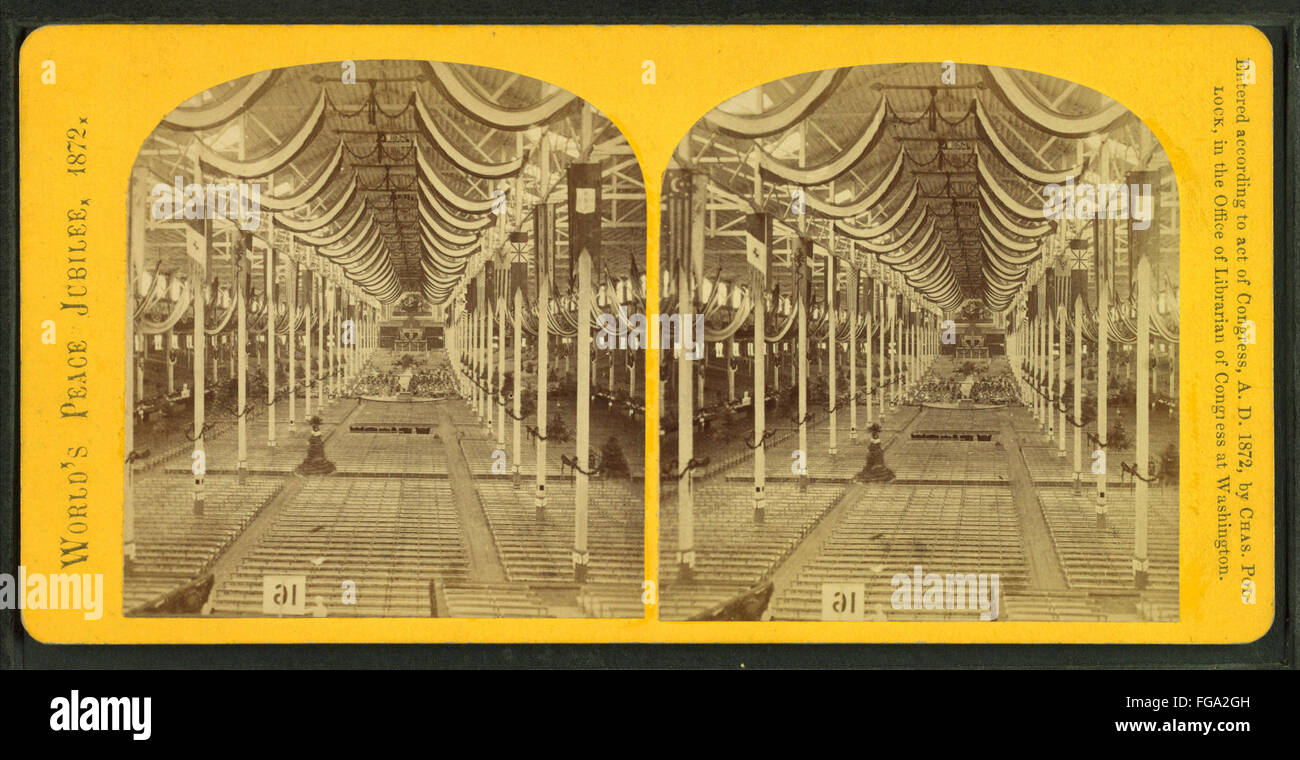 The *World’s Peace Jubilee* of 1872 is captured in stereoscopic views ...