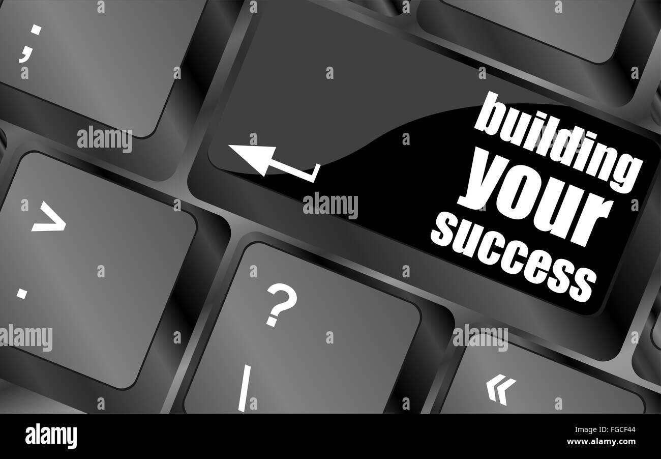 building your success words on button or key showing motivation for job ...