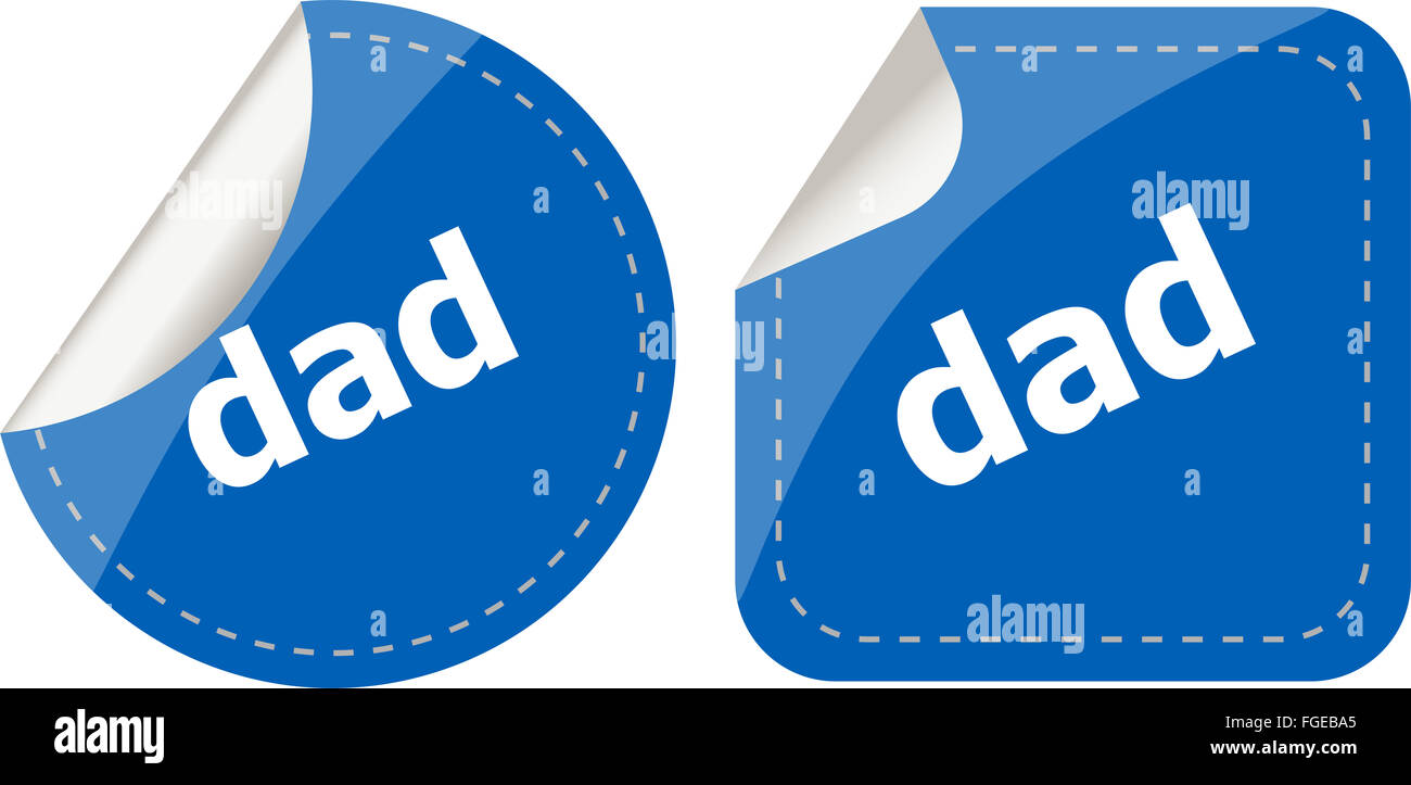 dad word on stickers web button set, label, icon Stock Photo - Alamy