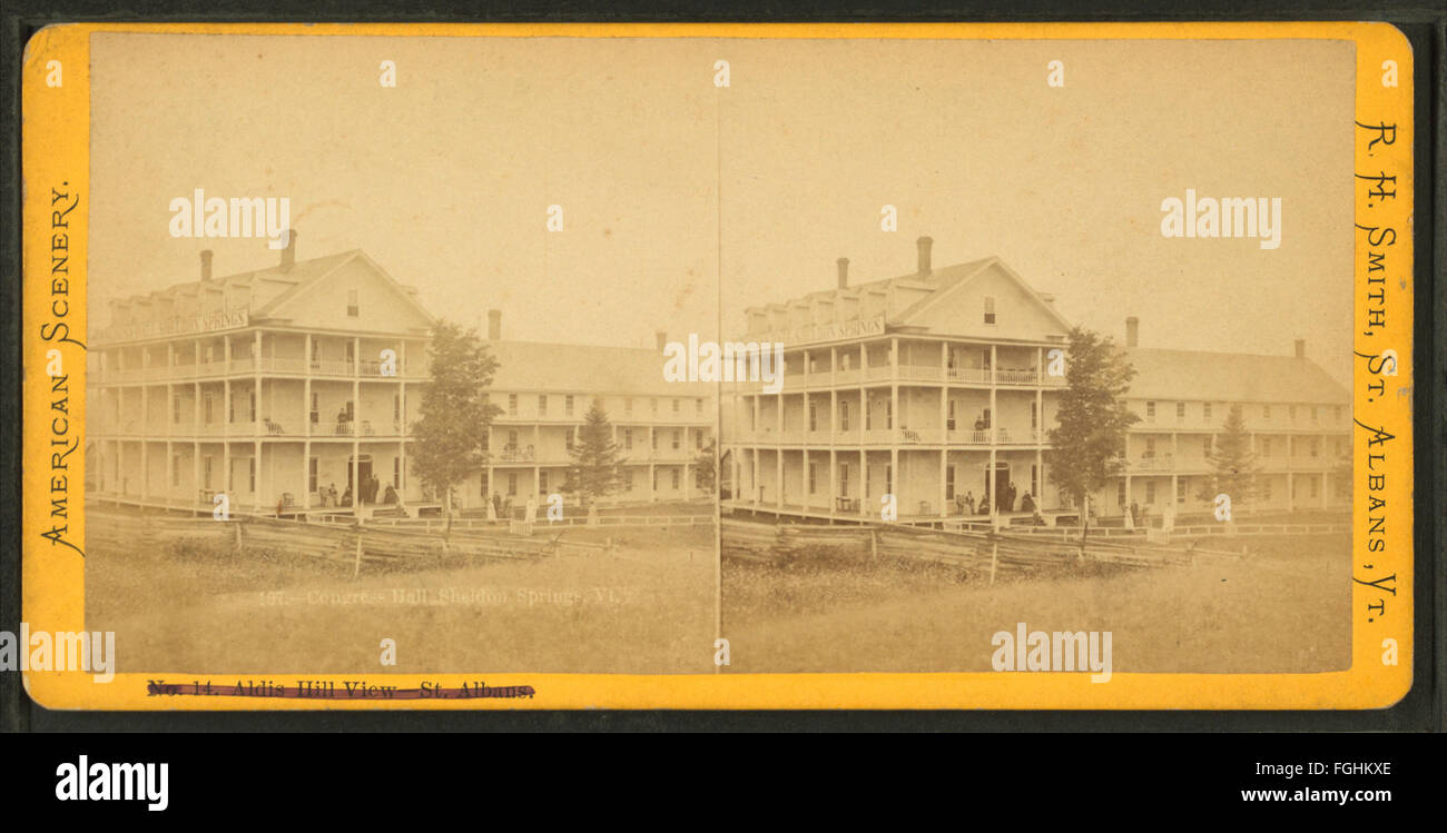 Congress Hall in Sheldon Springs, Vermont, photographed by Rollin H ...