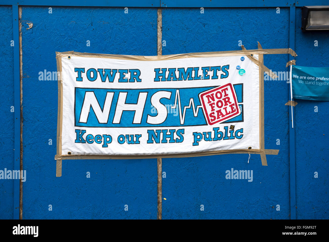 Placard: "Tower Hamlets NHS Not For Sale, Keep our NHS public" outside ...