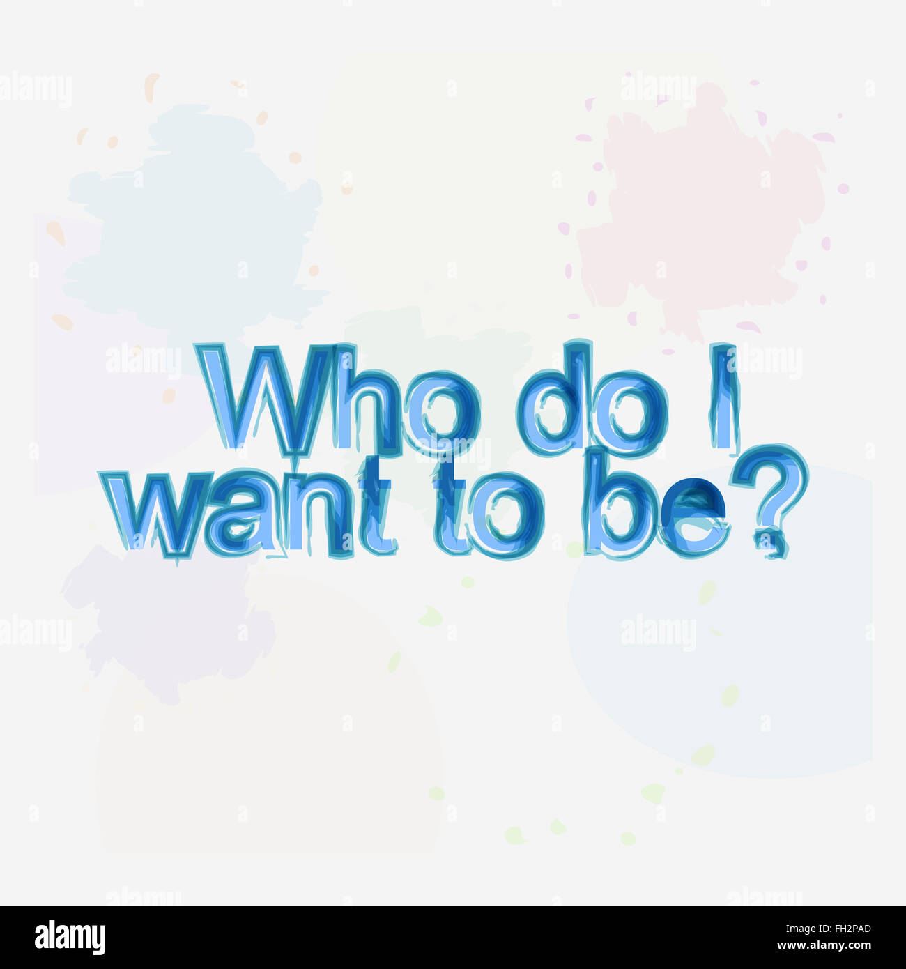 who do i want to be. motivational quote. Trendy design. Positive quote ...