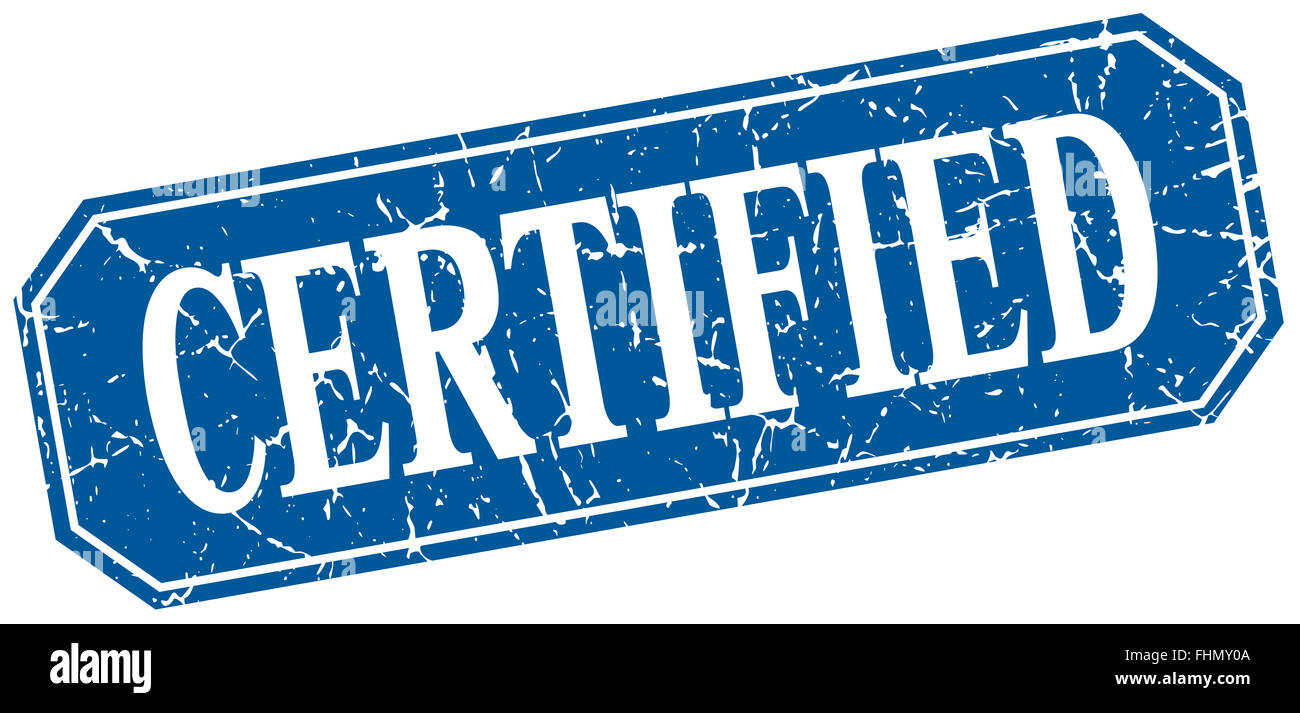 certified blue square vintage grunge isolated sign Stock Photo - Alamy