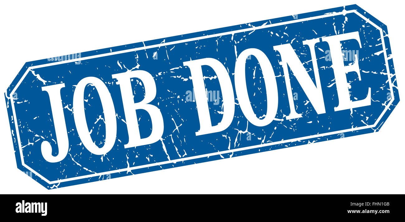 job done blue square vintage grunge isolated sign Stock Photo - Alamy