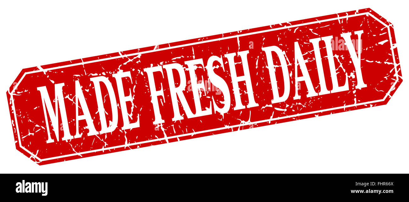 Made fresh daily stamp sign hi-res stock photography and images - Alamy