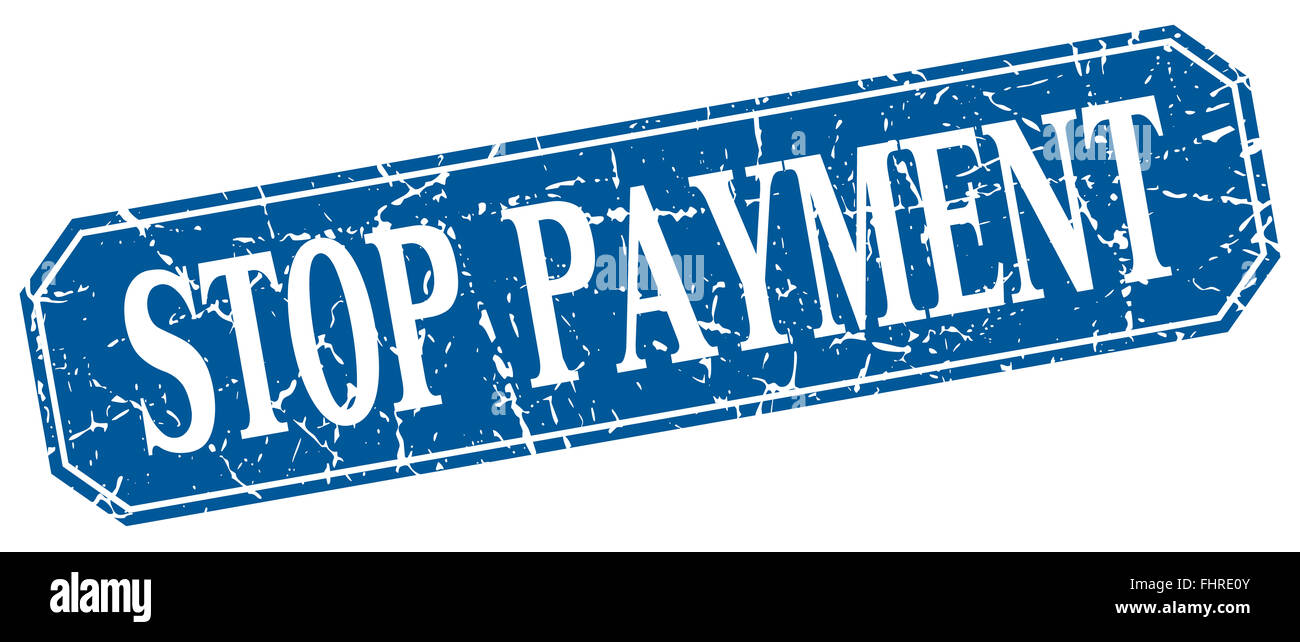 stop payment blue square vintage grunge isolated sign Stock Photo - Alamy