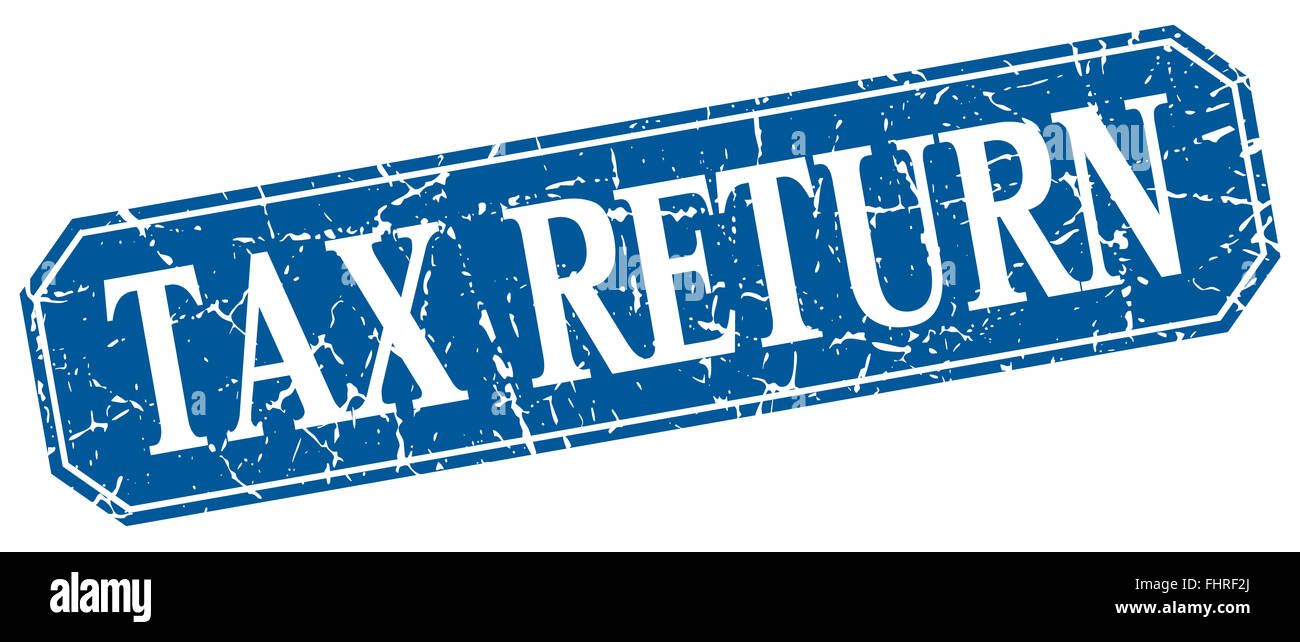 tax return blue square vintage grunge isolated sign Stock Photo - Alamy