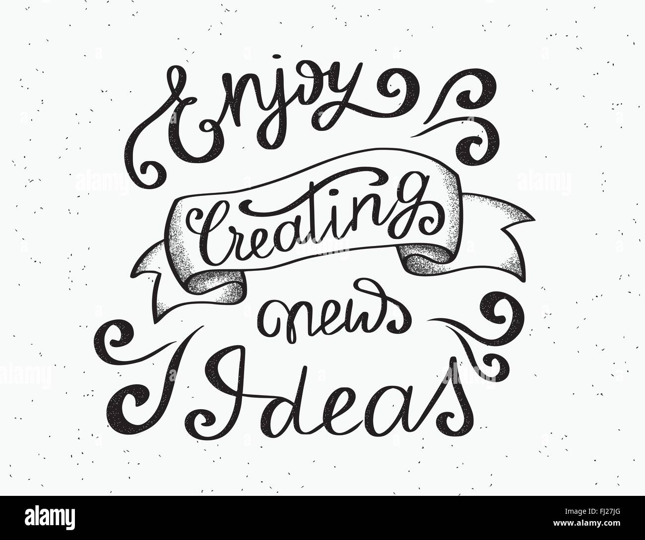Enjoy creating new ideas handwritten design Stock Vector Image & Art ...