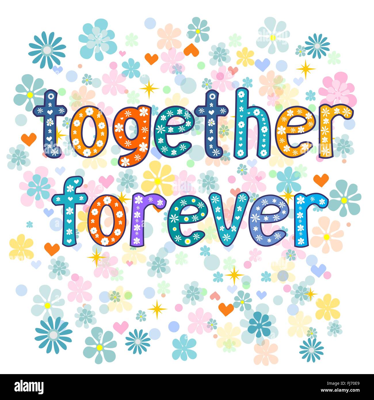 Together forever word lettering illustration hi-res stock photography ...