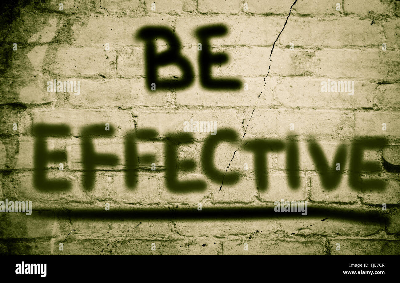 Be Effective Concept Stock Photo - Alamy