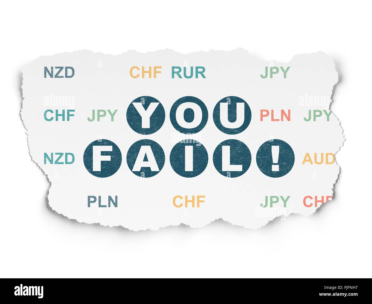Finance concept: You Fail! on Torn Paper background Stock Photo - Alamy