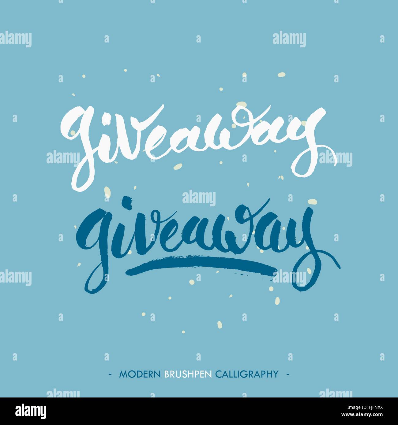 Giveaway words, writing with black ink and brush. Modern brushpen ...
