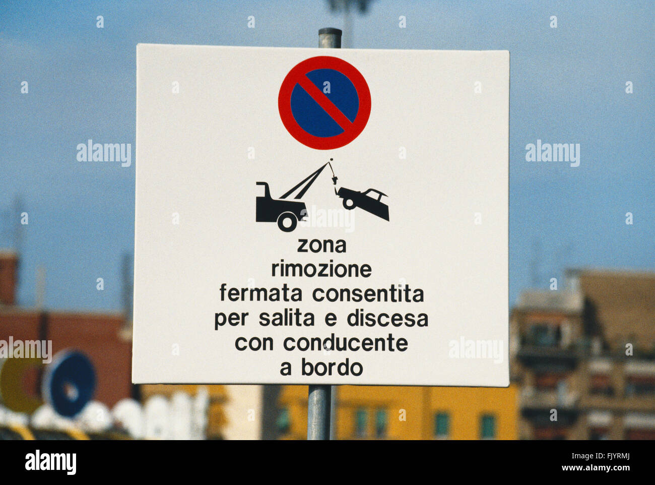 Italy, Rome, Signpost for a tow away area Stock Photo - Alamy